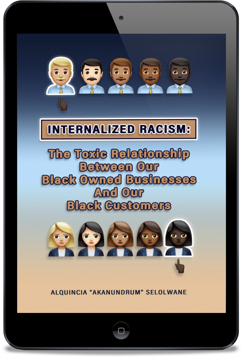 Internalized Racism: Toxic Black Business Owner & Black Customer Relat ...